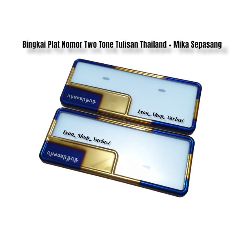 Jual Bingkai Plat Nomor Two Tone + Mika Tulisan Thailand Sepasang Depan ...