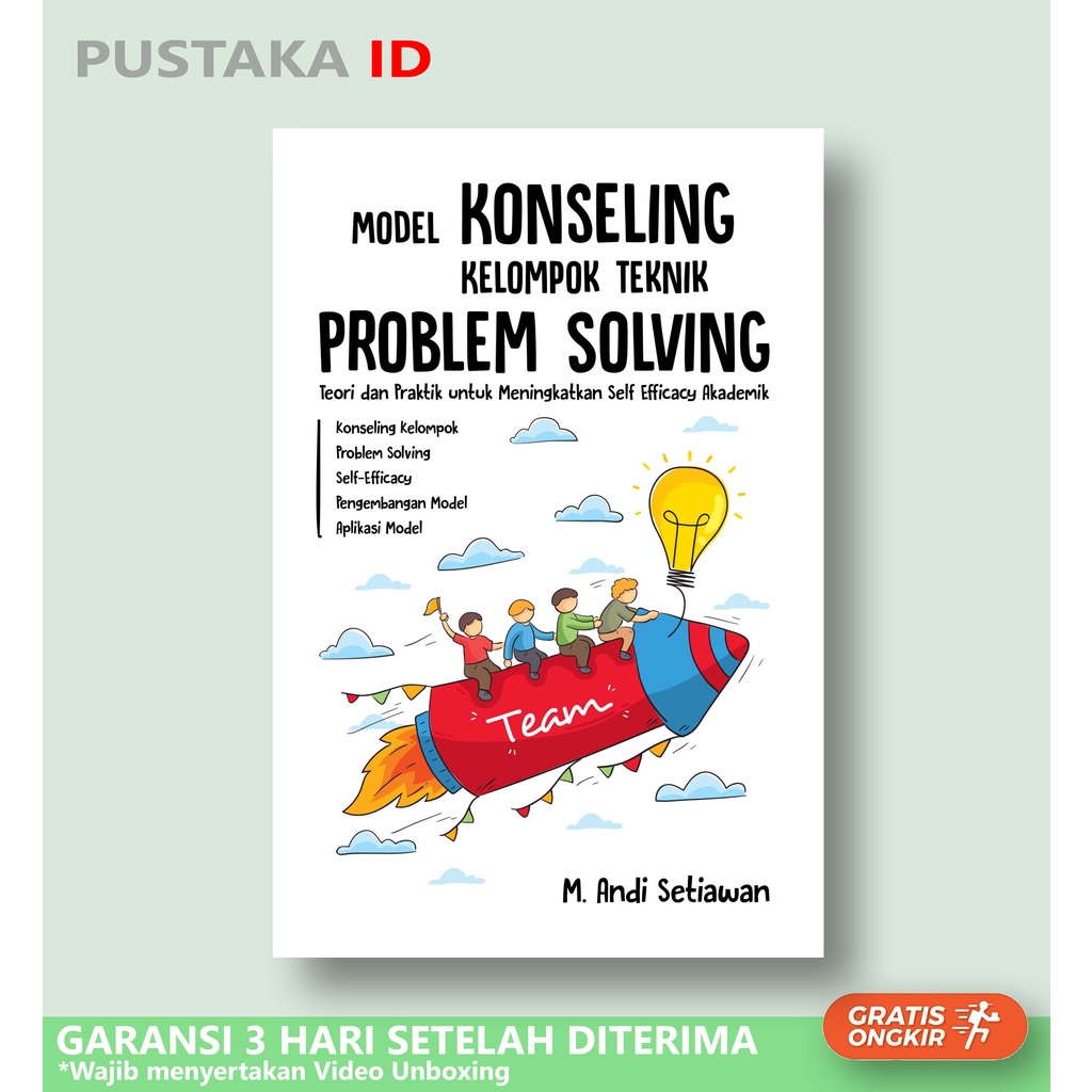 Jual Buku Model Konseling Kelompok Teknik Problem Solving, Teori dan Praktik untuk Meningkatkan ...