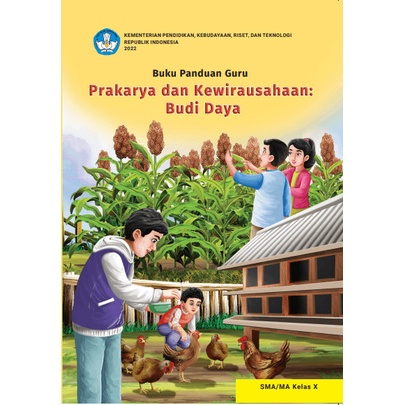 Jual Buku Panduan Guru Prakarya dan Kewirausahaan Budi Daya SMA/MA Kelas X | Shopee Indonesia