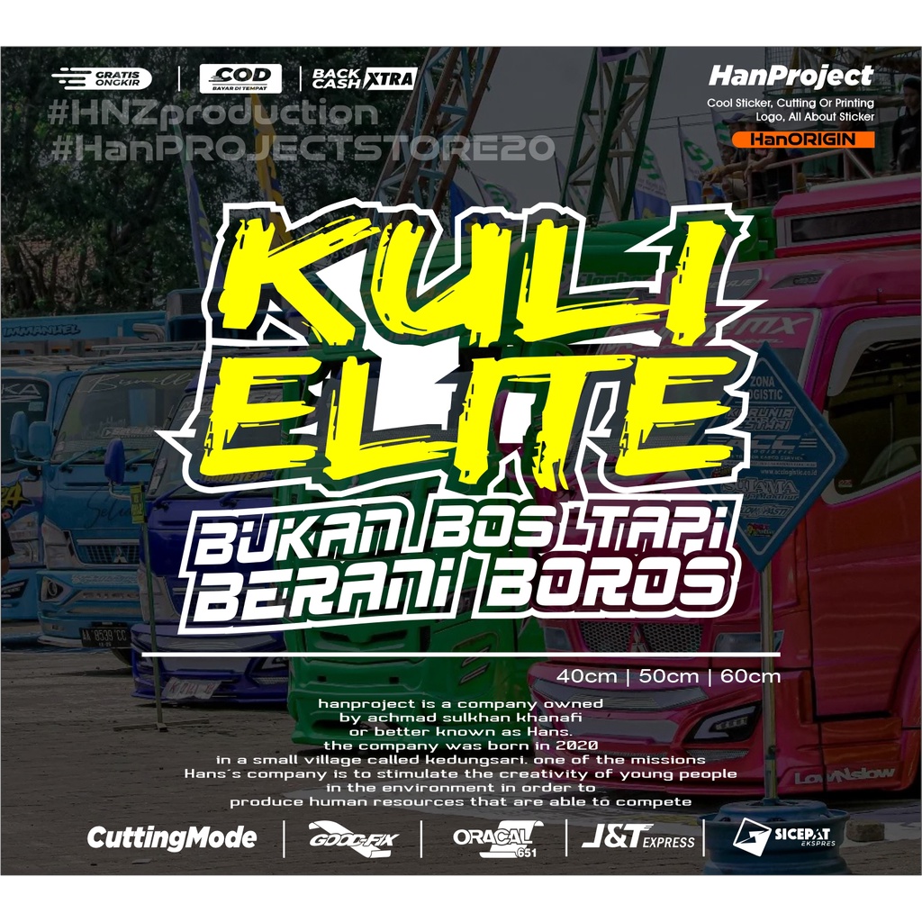 Jual STICKER KACA DAN BODY MOBIL TRUK DAN PICK UP TULISAN KULI ELITE ...