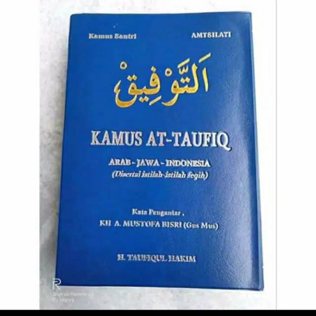 Jual Kamus At Taufiq Amsilati Arab Jawa Indonesia Kh Musthofa Bisri ...