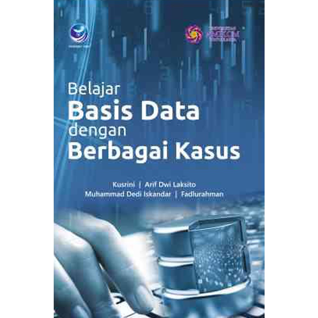 Jual Buku Belajar Basis Data Dengan Berbagai Kasus - Kusrini | Shopee ... Jual Buku Belajar Basis Data Dengan Berbagai Kasus - Kusrini | Shopee ...