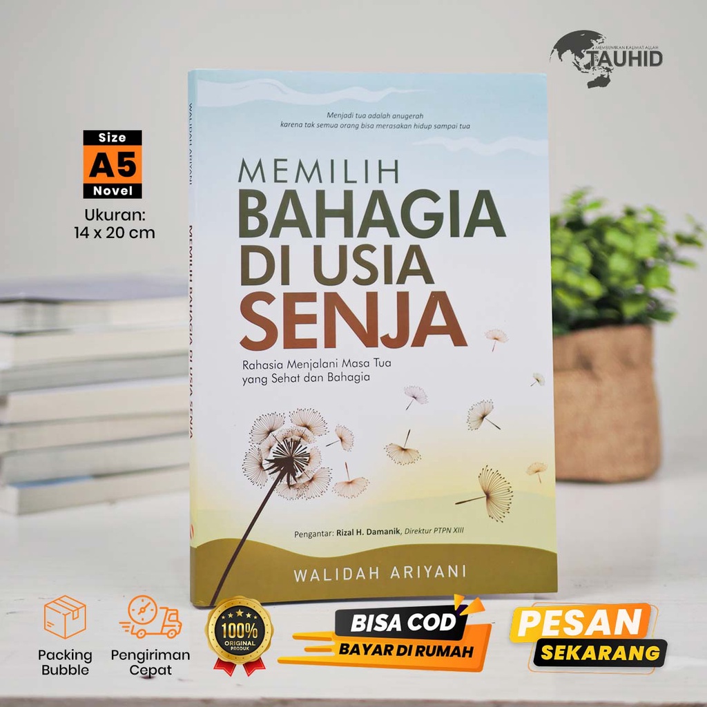 Jual Memilih Bahagia Di Usia Senja Buku Motivasi Buku Psikologi Buku Self Improvement Soft Cover ...