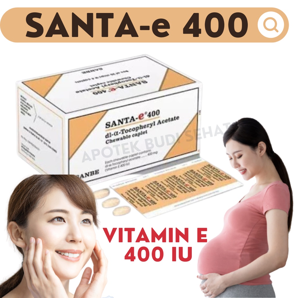 Jual Santa E 400 Vitamin E 400 IU Tablet Kunyah Tingkatkan Imun Tubuh ...