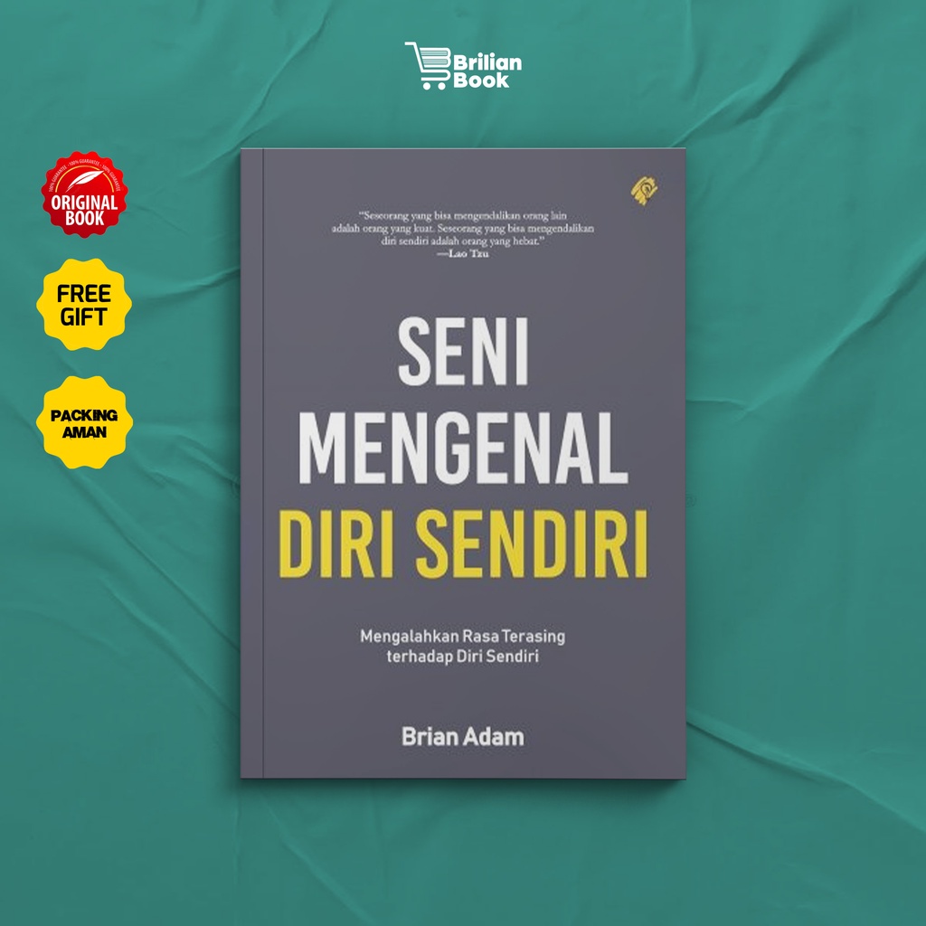 Jual Buku Seni Mengenal Diri Sendiri - Brian Adam Buku Self Improvement | Shopee Indonesia