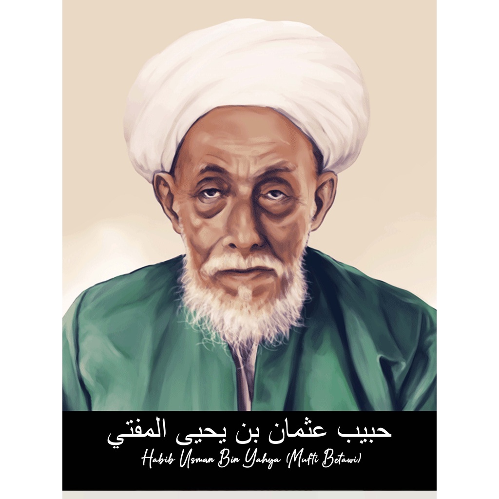 Jual Poster Foto Habib Usman Bin Yahya (Mufti Betawi) Ukuran (30x40 ...
