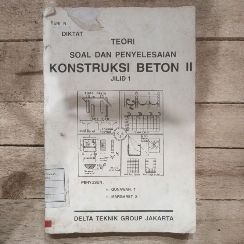 Jual Teori Soal dan Penyelesaian Kontruksi Beton Jilid 1. Ir Gunawan ... Jual Teori Soal dan Penyelesaian Kontruksi Beton Jilid 1. Ir Gunawan ...