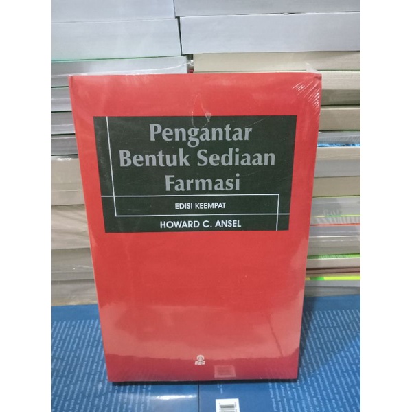 Jual Buku Pengantar Bentuk Sediaan Farmasi edisi 4 - Howard Ansel | Shopee Indonesia