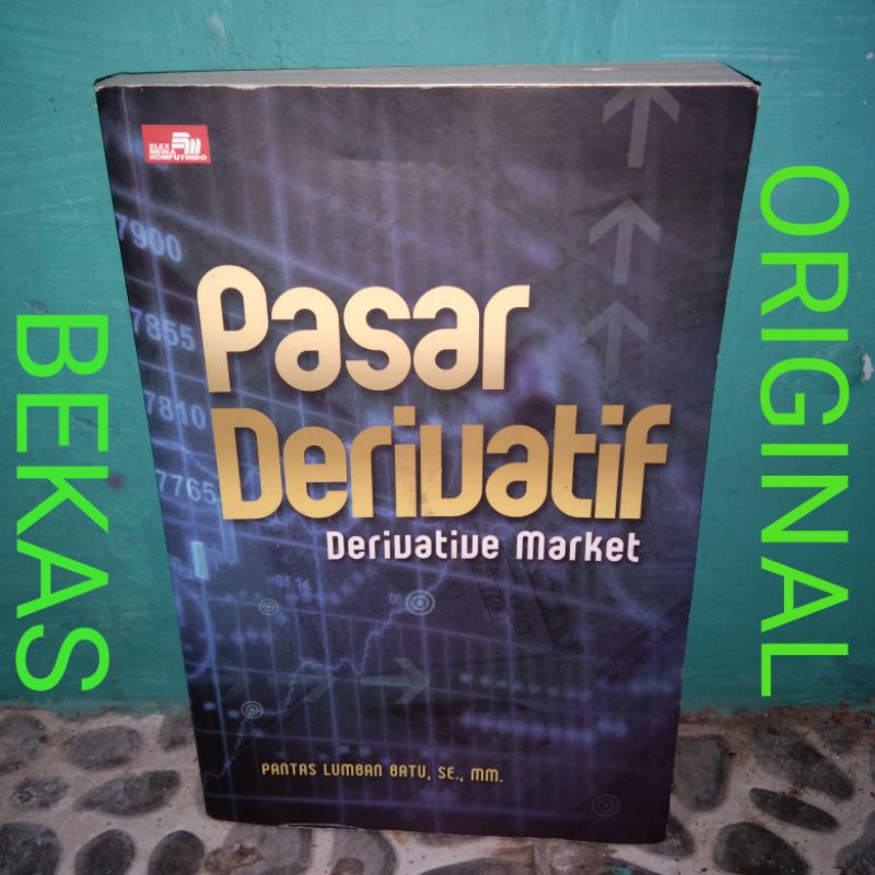 Jual Buku Pasar Derivatif - Derivative Market - Pantas Lumban Batu ...