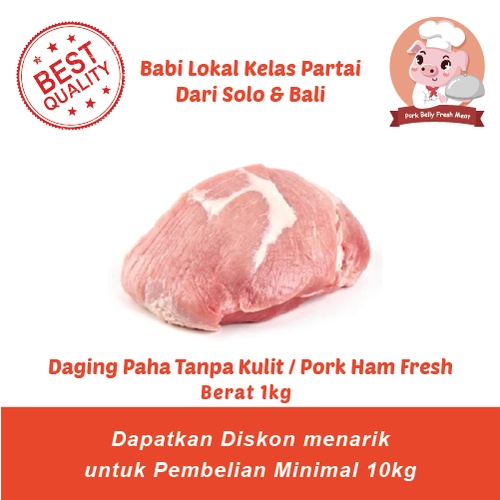 Jual Daging Paha Tanpa Kulit - Pork Ham - Daging paha utuh berat 1kg ...