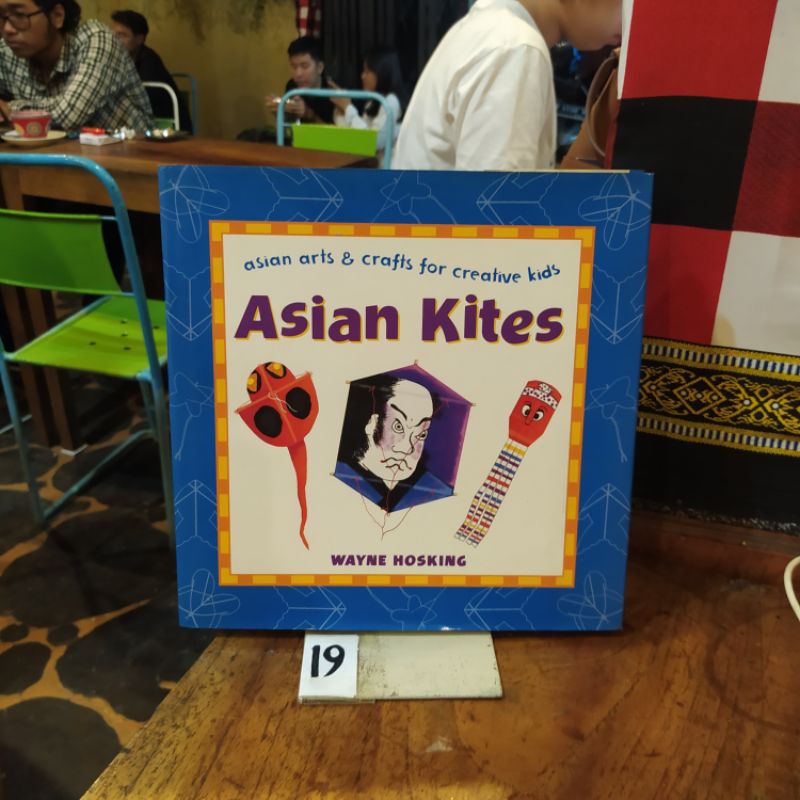 Jual BUKU ASIAN ARTS & CRAFTS FOR CREATIVE KIDS ASIAN KITES By Wayne ...