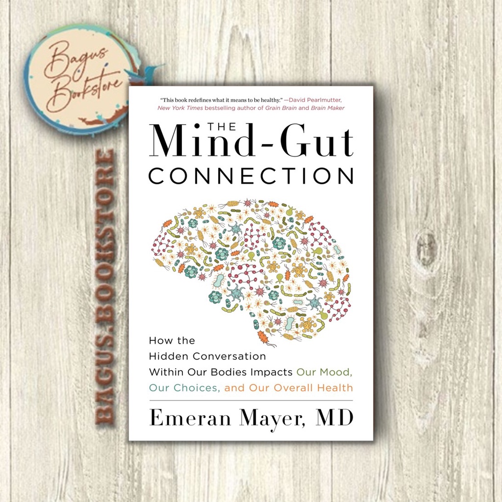 Jual The Mind-Gut Connection - Emeran Mayer (English) - bagus.bookstore ...