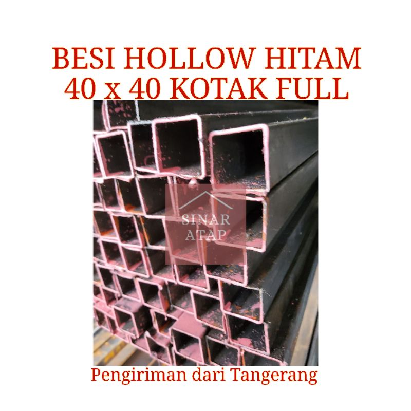 Jual Besi Hollow Hitam 40 x 40 Kotak Full Tebal 1,7 mm Panjang 6 Meter ...