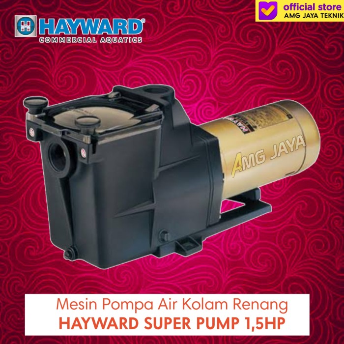 Jual Mesin Pompa Air Kolam Renang HAYWARD Super Pump 1,5Hp Original USA | Shopee Indonesia