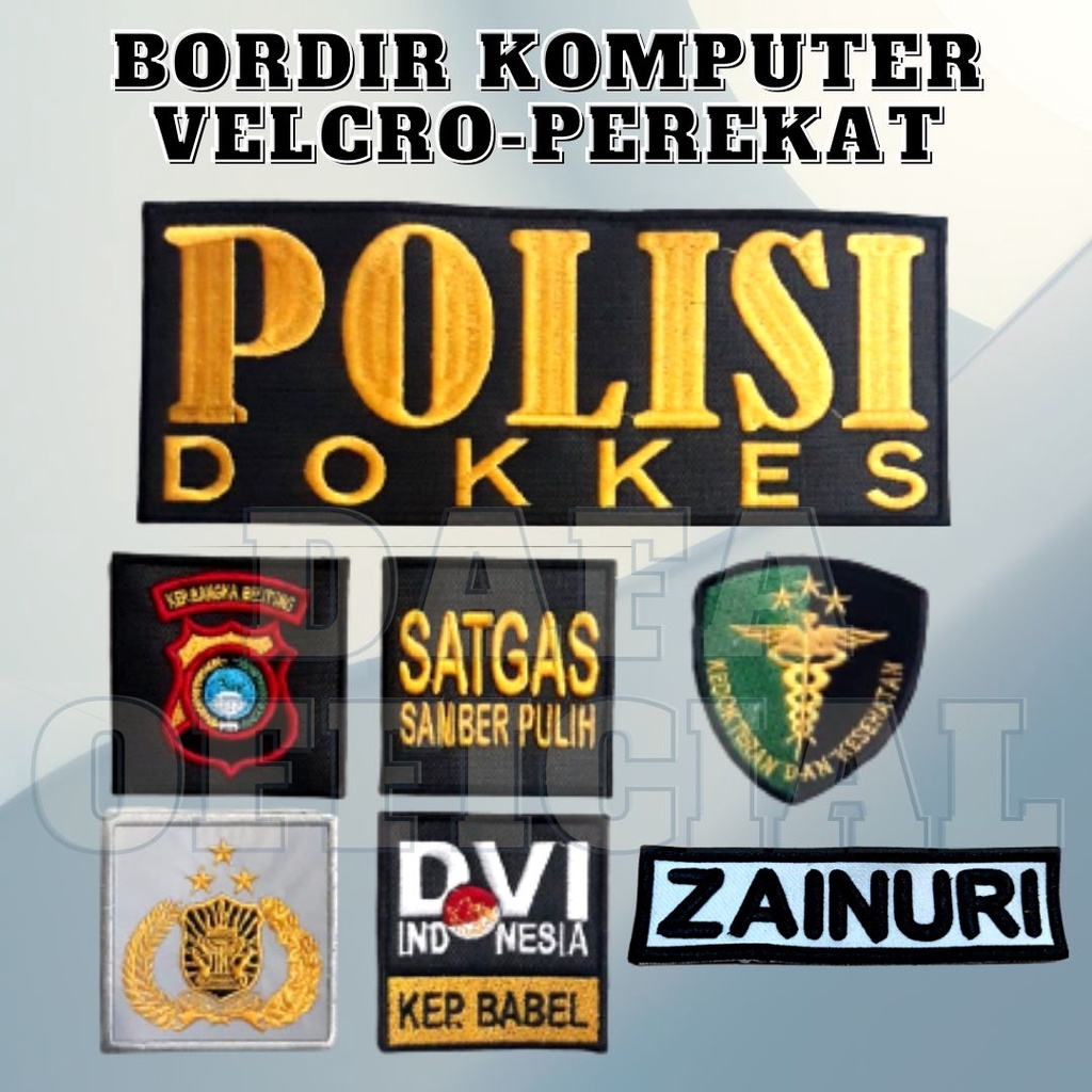 Jual PATCH BORDIR/PATCH BORDIR CUSTOM DOKKES/DOKPOL/BORDIR LOGO/EMBLEM ...