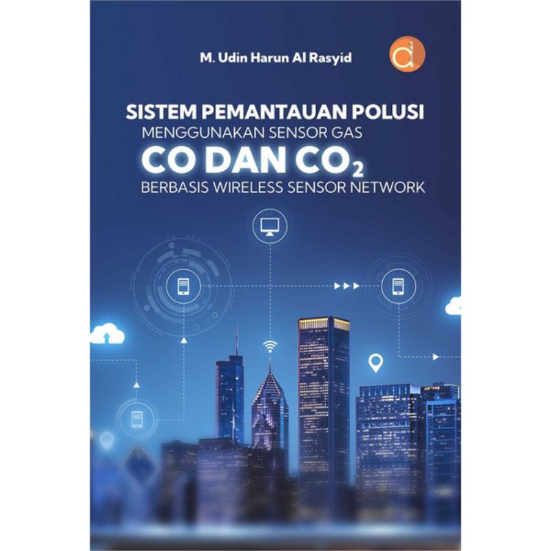 Jual Buku Sistem Pemantauan Polusi Menggunakan Sensor Gas Co Dan Co2 ...