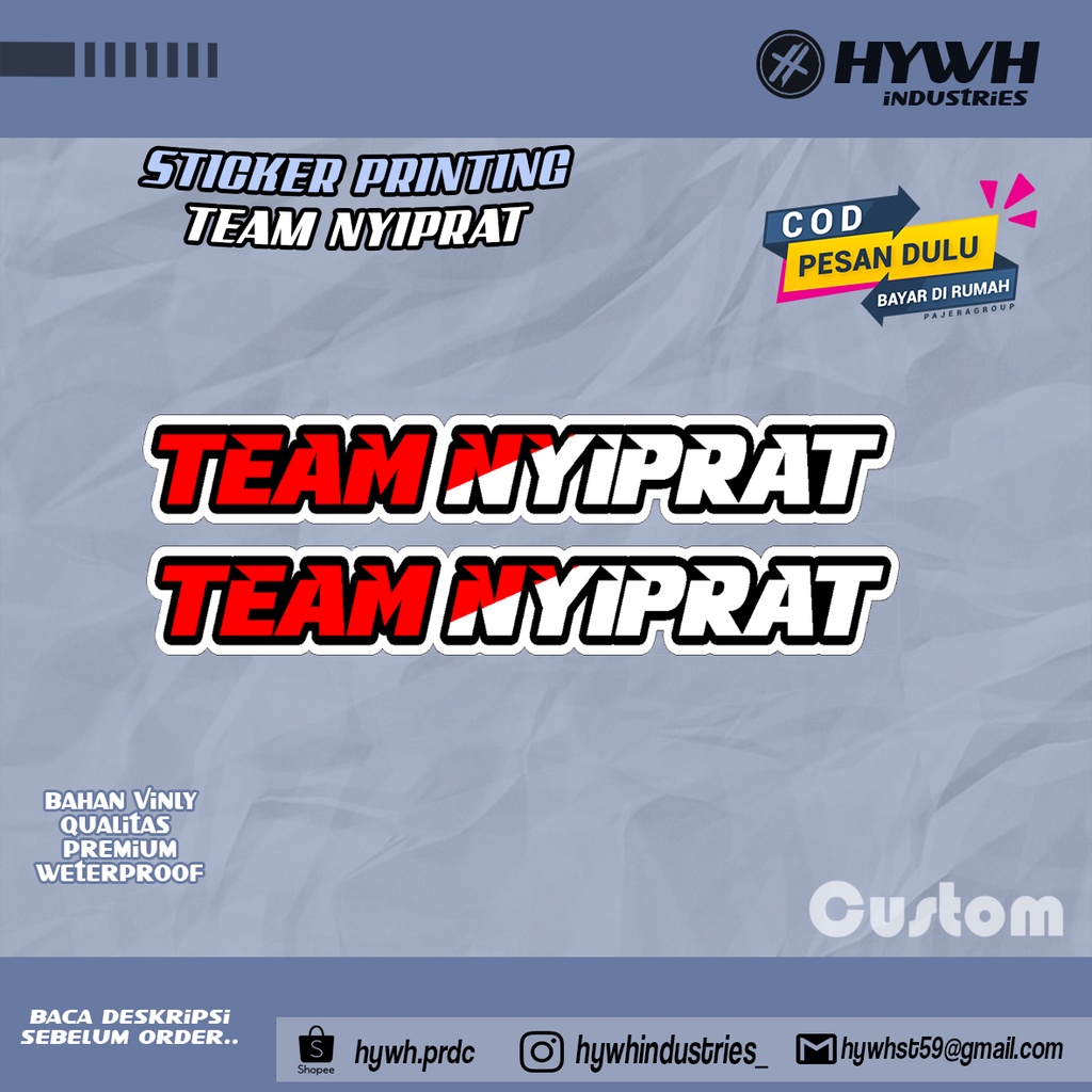 Jual STIKER PRINTING TEAM NYIPRAT THE SERIES SANGAT AWET DAN TAHAN LAMA ...