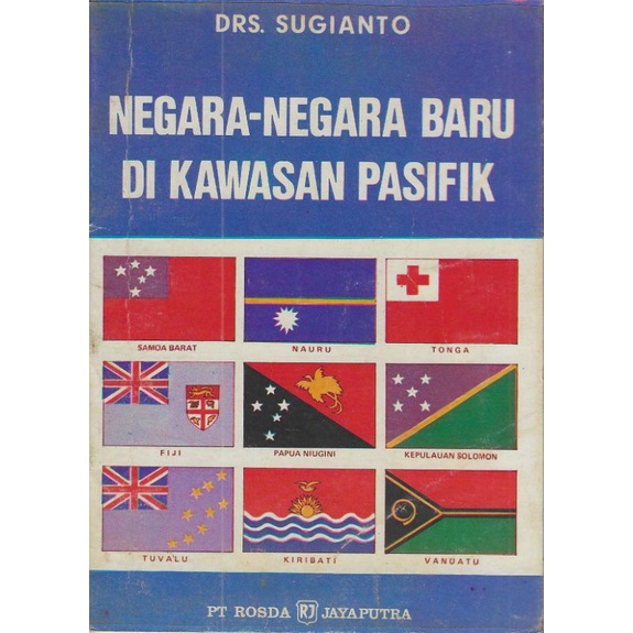 Jual Buku NEGARA-NEGARA BARU DI KAWASAN PASIFIK Penulis DRS. SUGIANTO ...