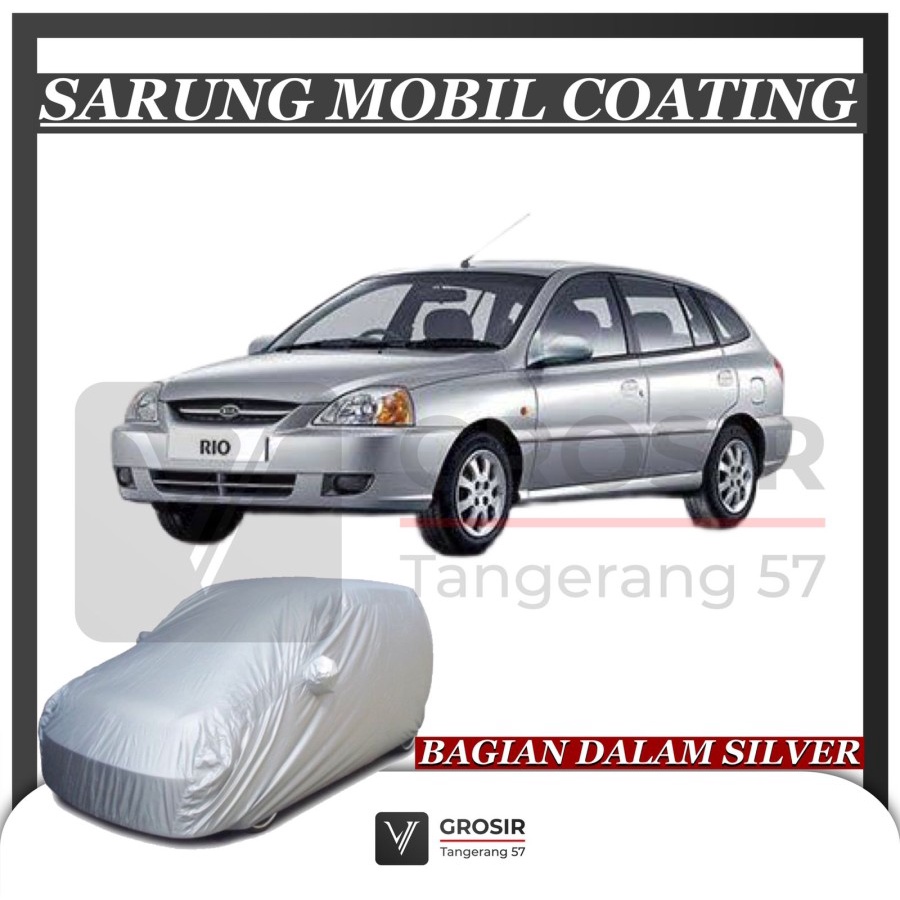 Jual SARUNG MOBIL Kia Rio Wagon GEN1 DC 1999-2004 COATING BODY COVER ...