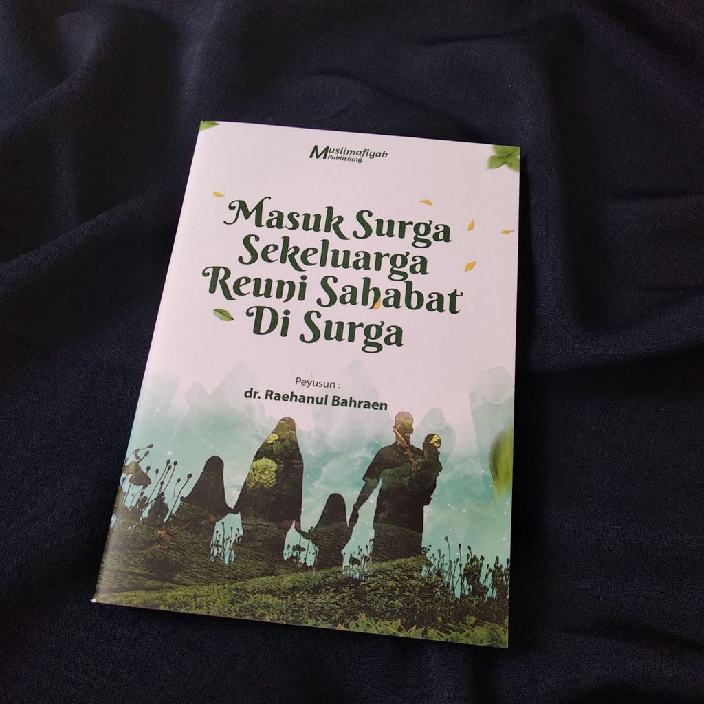 Jual Buku Saku Masuk Surga Sekeluarga Reuni Sahabat di Surga | Shopee Indonesia