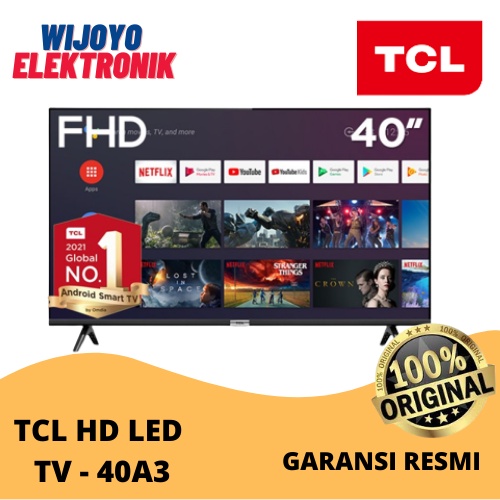 Jual LED TV TCL 40 Inch 40A3 Full HD AndroidTV - HDMI USB Movie - RESMI ...