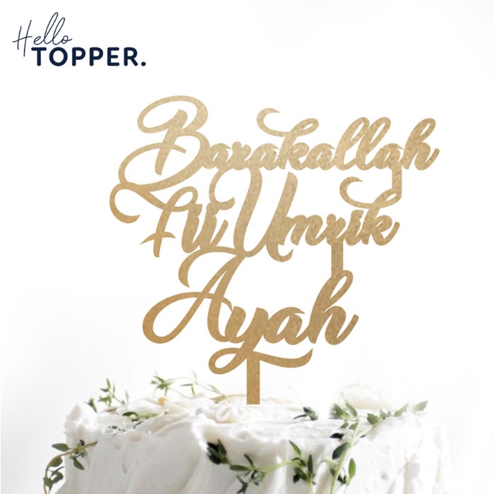 Jual Topper Custom Cake Topper Barakallah Fii Umrik Ulang Tahun Hiasan Kue Acrylic | Shopee ...
