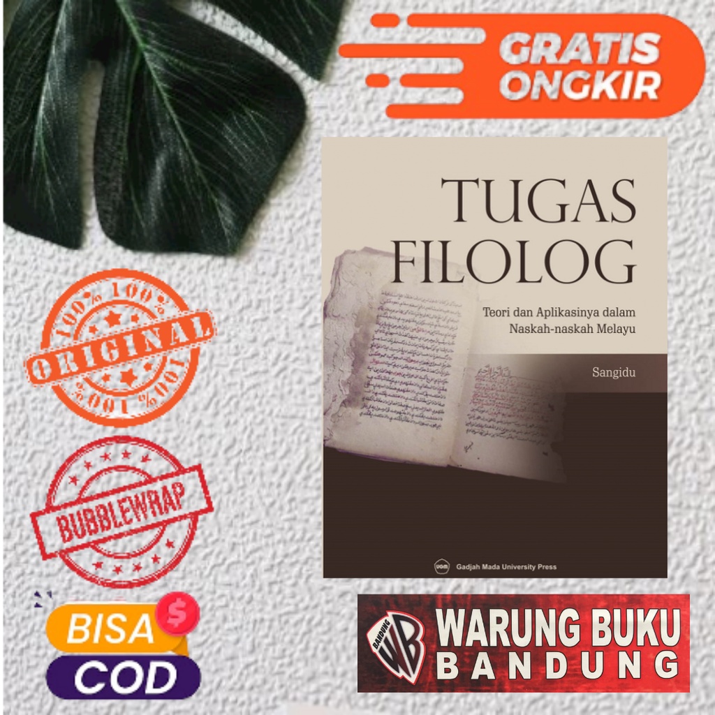 Jual Buku Tugas Filolog : Teori dan Aplikasinya dalan Naskah-Naskah ...