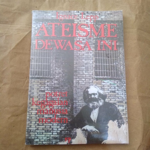 Jual BESTSELLER BUKU ATEISME DEWASA INI POTRET KEGAGALAN MANUSIA MODERN ...
