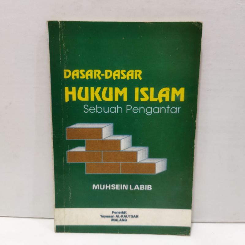 Jual Buku Dasar-Dasar Hukum Islam Sebuah Pengantar By Muhsein Labib ...