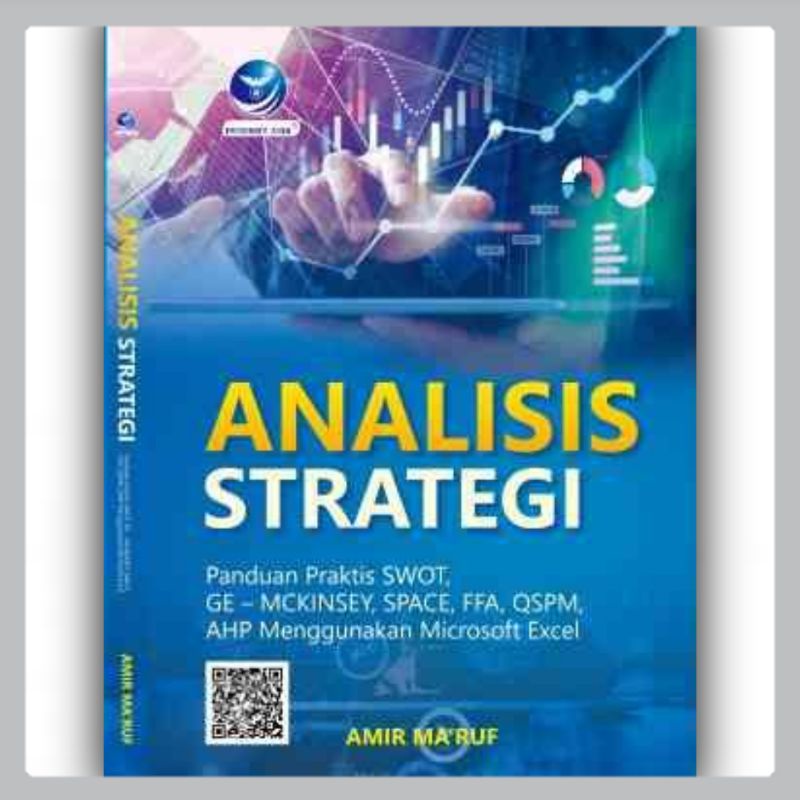 Jual Buku Analisis Strategi, Panduan Praktis SWOT, GE - MCKINSEY, SPACE ...