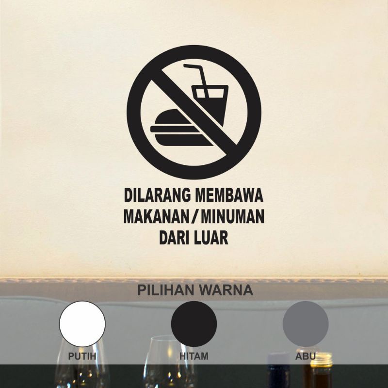 Jual Cutting sticker Dilarang membawa makanan dari luar sticker Cafe ... Jual Cutting sticker Dilarang membawa makanan dari luar sticker Cafe ...