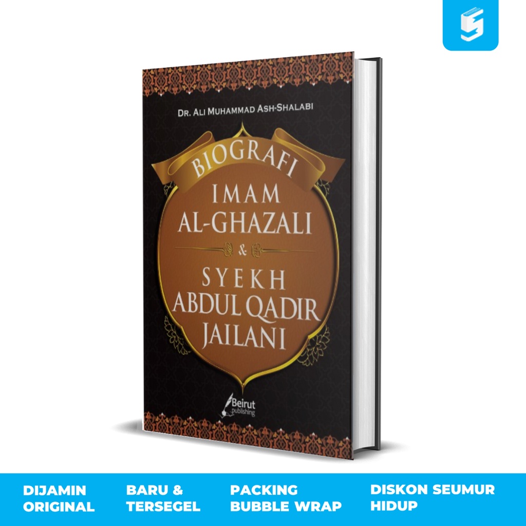 Jual Biografi Imam Al-Ghazali & Syekh Abdul Qadir Jailani - Prof.Dr.Ali ...