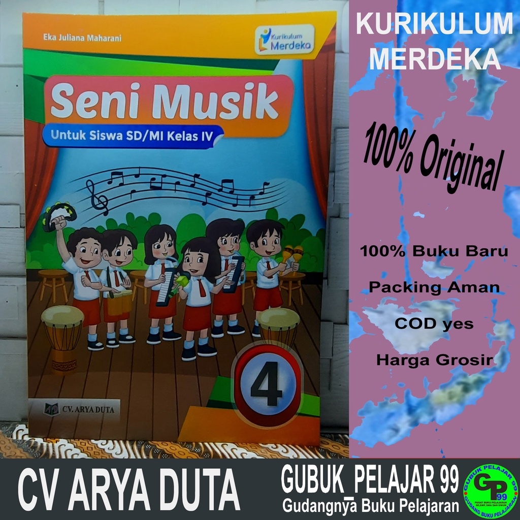 Jual Buku Siswa Seni MUSIK Kelas 4 SD/MI Kurikulum Merdeka Eka Juliana Maharani CV. ARYA DUTA ...