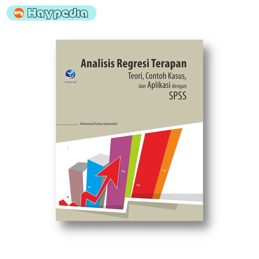 Jual Buku Analisis Regresi Terapan : Teori, Contoh Kasus, Dan Aplikasi Dengan SPSS - Penerbit ...