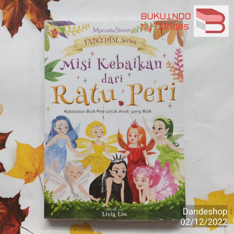 Jual Fairydise Series Misi Kebaikan Dari Ratu Peri _ Buku Cerita ... Jual Fairydise Series Misi Kebaikan Dari Ratu Peri _ Buku Cerita ...