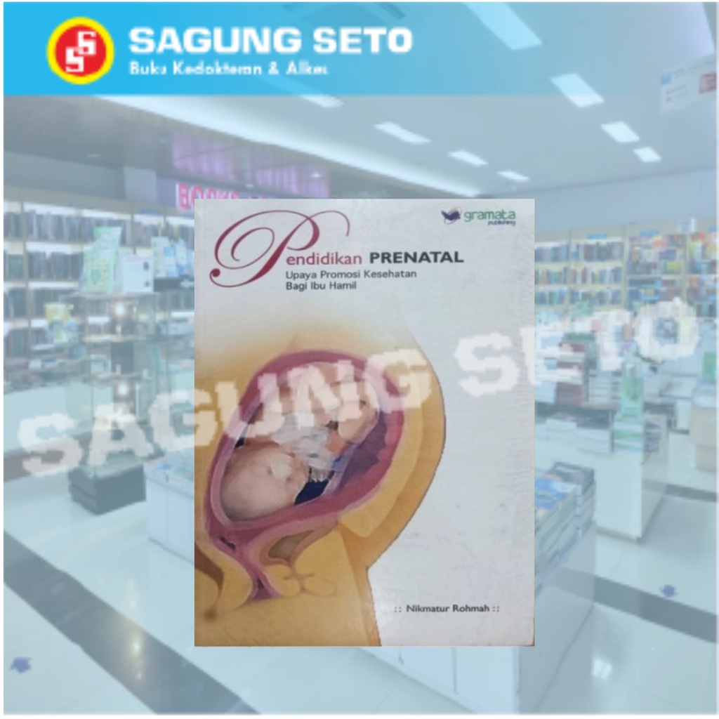 Jual PENDIDIKAN PRENATAL UPAYA PROMOSI KESEHATAN BAGI IBU HAMIL ...