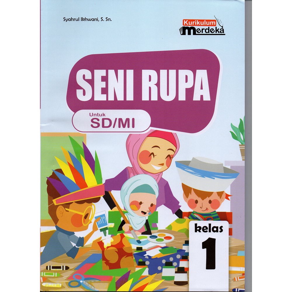 Jual BUKU SISWA SENI RUPA SD/MI KELAS 1 - KURIKULUM MERDEKA-WKJ | Shopee Indonesia