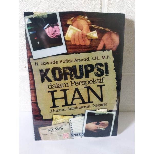 Jual BUKU KORUPSI DALAM PRESPEKTIF HAN ( HUKUM ADMINISTRASI NEGARA ) - H JAWADE HAFIDZ | Shopee ...