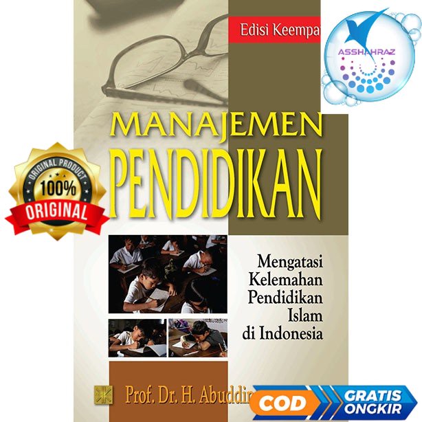 Jual MANAJEMEN PENDIDIKAN ( MENGATASI KELEMAHAN PENDIDIKAN ISLAM DI ...