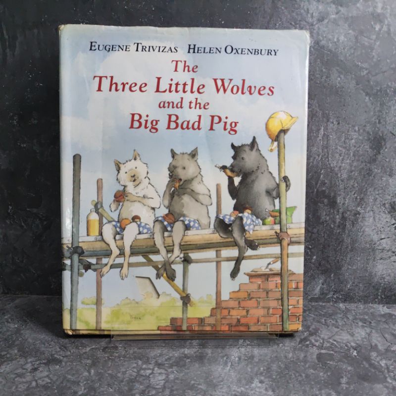 Jual Buku The Three Little Wolves and the Big Bad Pig, Eugene Trivizas ...