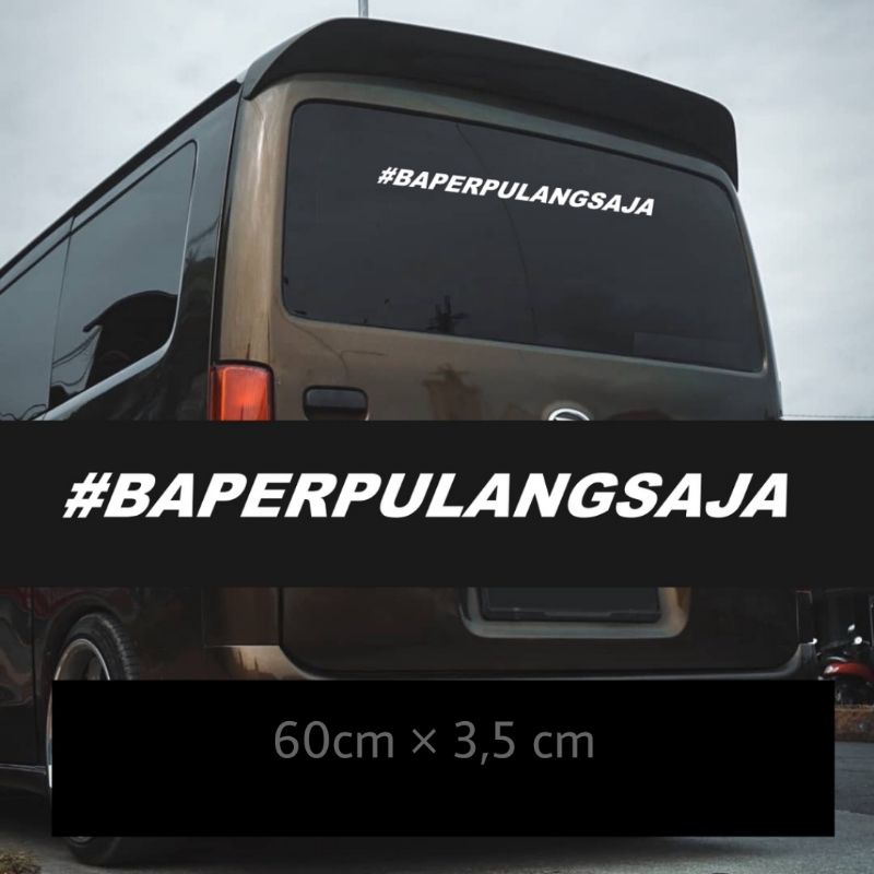 Jual stiker kaca mobil baper pulang saja | Shopee Indonesia