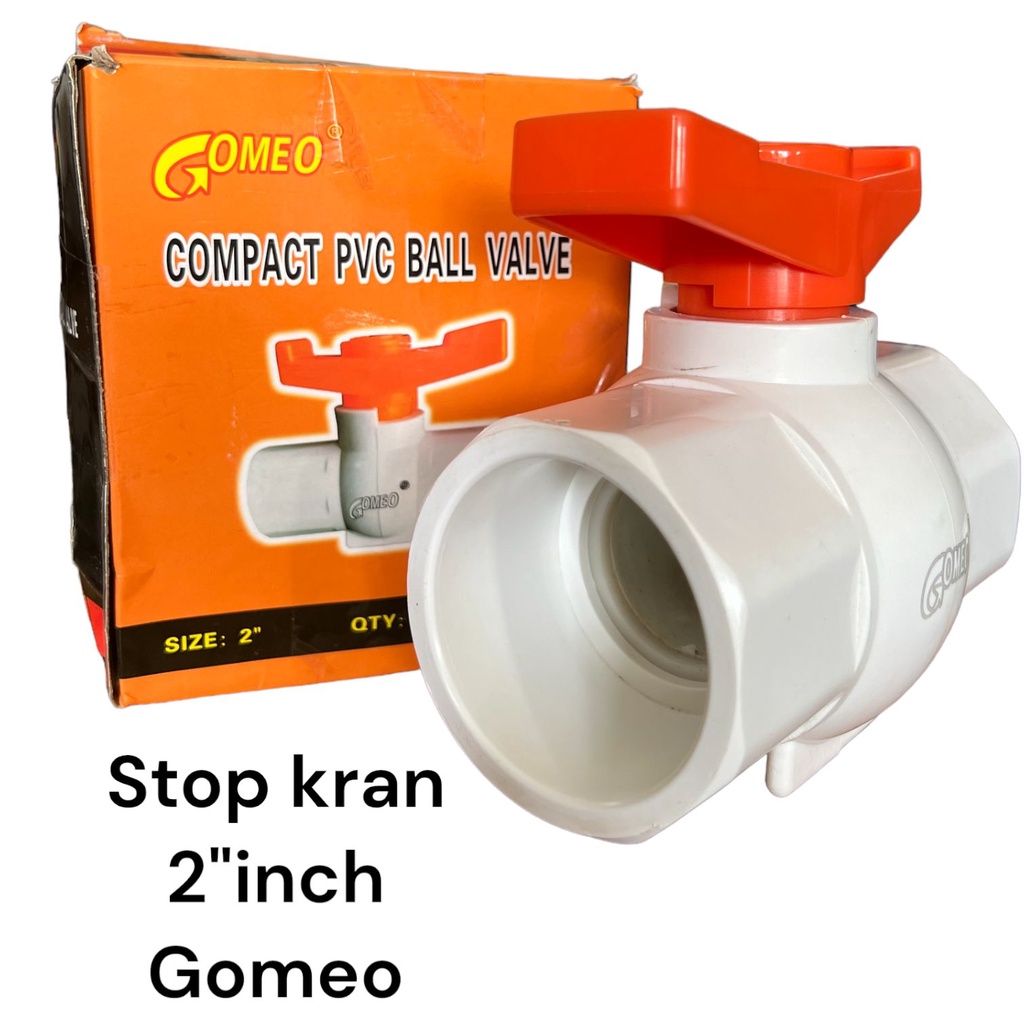 Jual GOMEO Ball Valve 2in / Stop Kran PVC 2" Inch | Shopee Indonesia