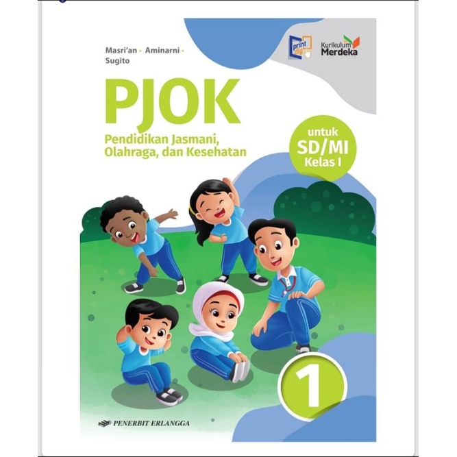 Jual Buku PJOK Pendidikan Jasmani Olahraga dan Kesehatan kelas 1 SD MI Kurikulum Merdeka ...