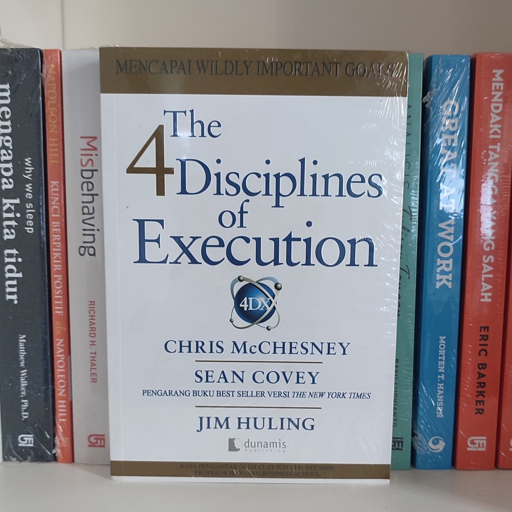 Jual Buku The 4 Discipline of Execution - Chris McChesney, Sean Covey ...