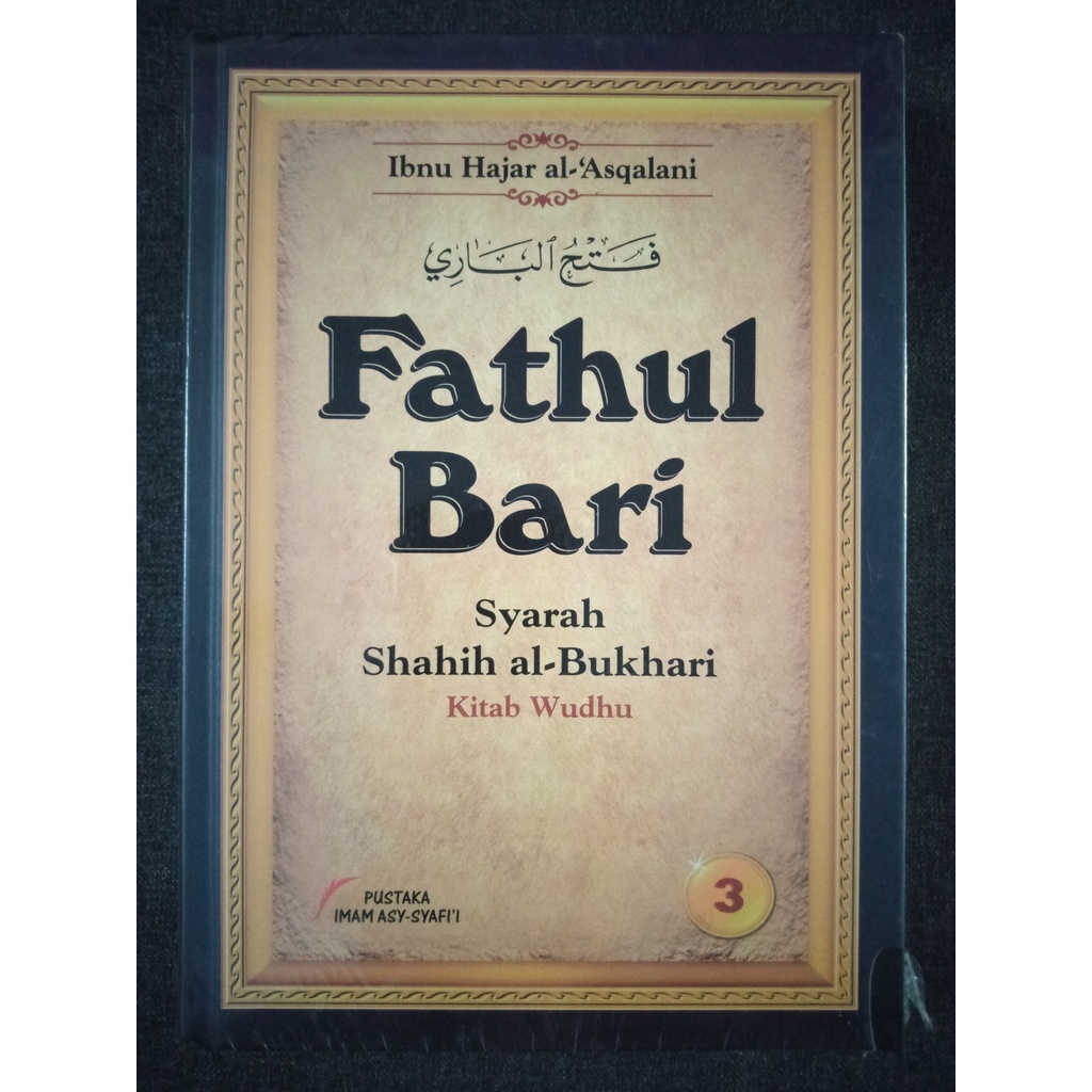 Jual FATHUL BARI SYARAH SHAHIH AL-BUKHARI JILID 3 - Ibnu Hajar Al ...