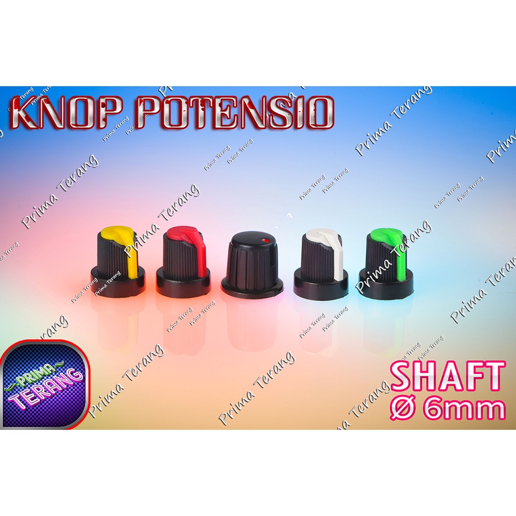 Jual Knop Potensio Hijau Hitam Kuning Merah Putih Tutup Potensiometer Knob Mixer Shaft 6mm ...