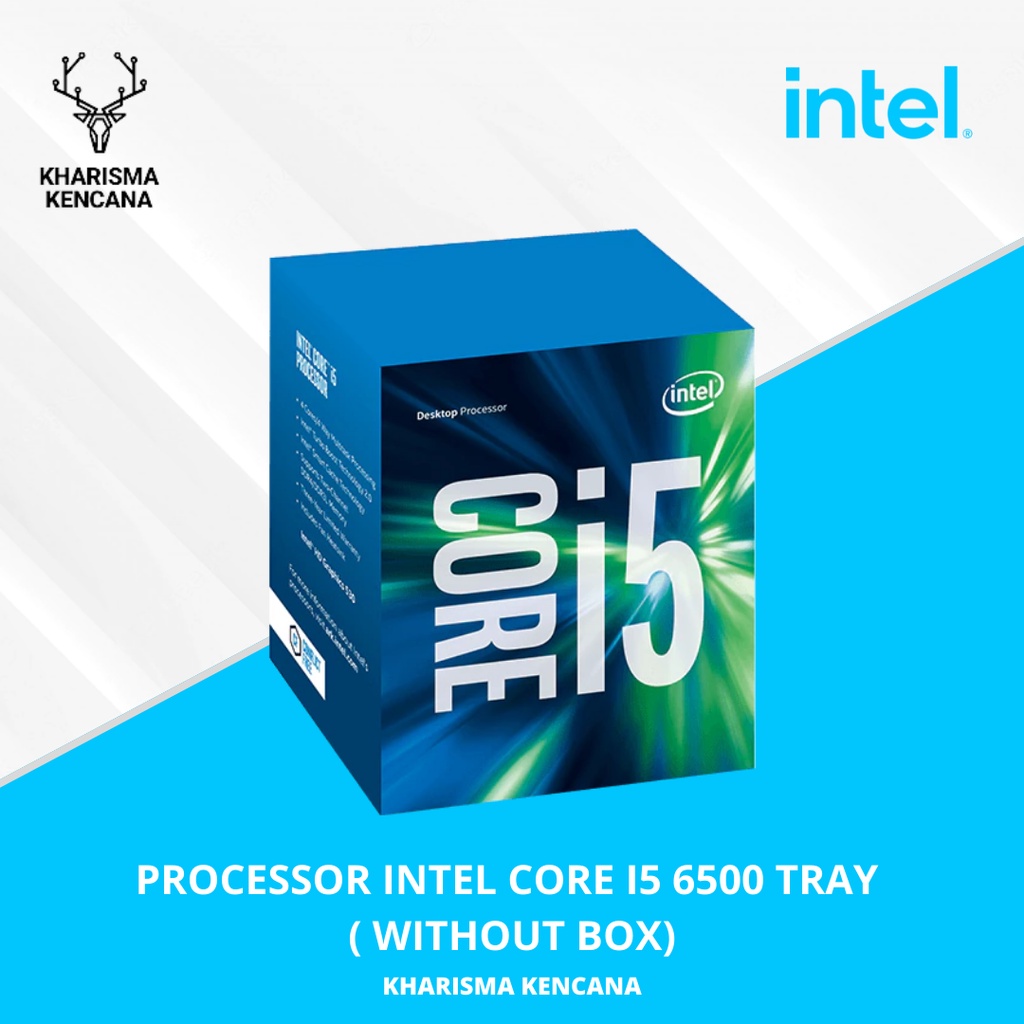 Jual PROCESSOR INTEL CORE I5 6500 LGA 1151 TRAY (WITHOUT BOX) | Shopee Indonesia