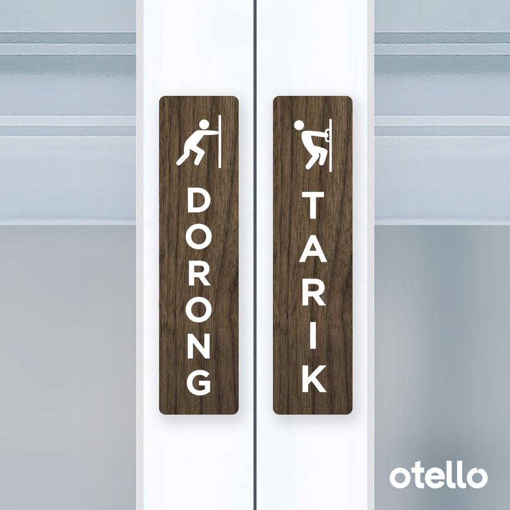 Jual OTELLO LABEL STICKER DORONG TARIK ICON UNIK SIGN ACRYLIC MODERN ...