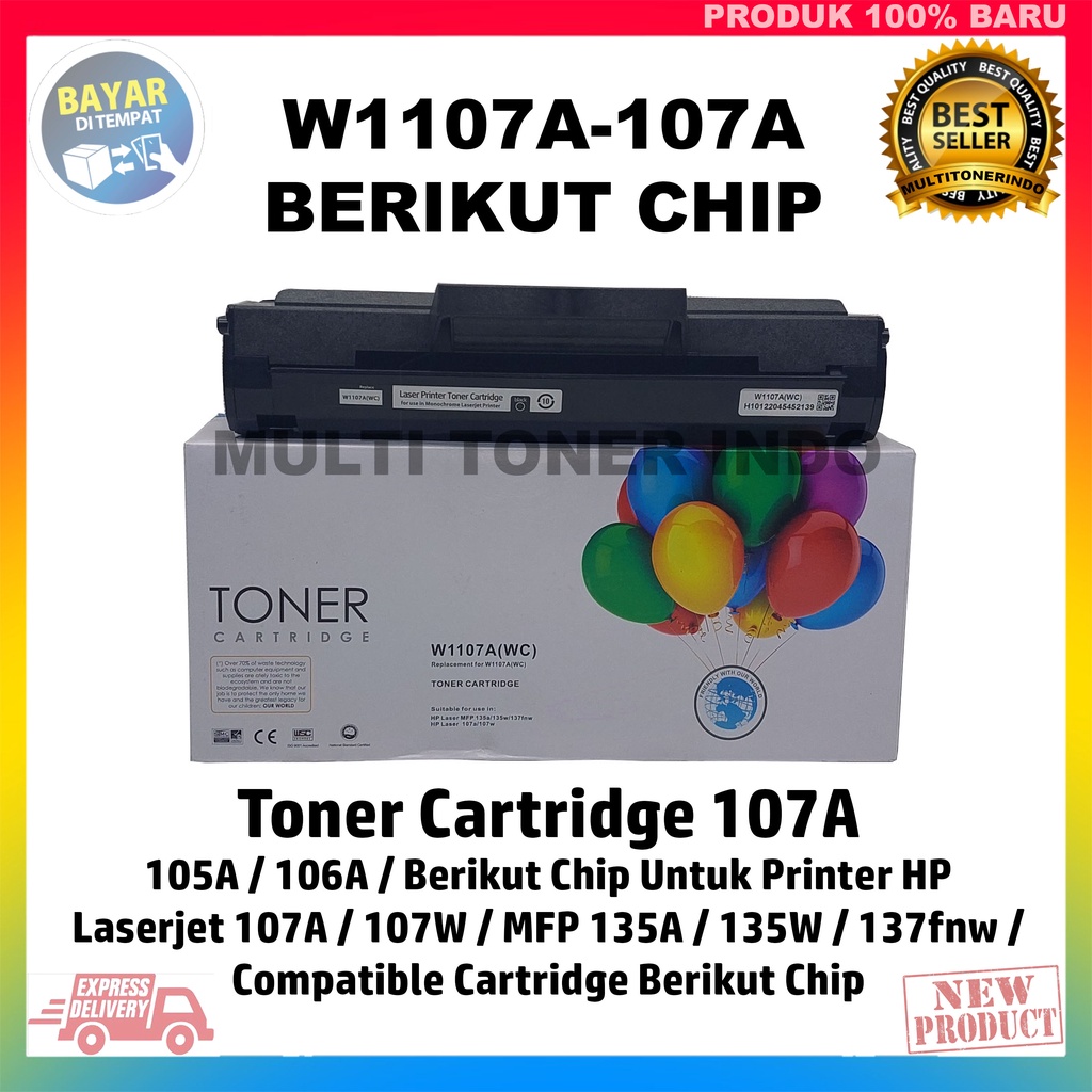 Jual Toner Cartridge Compatible 107A / 105A / 106A Berikut Chip Untuk ...