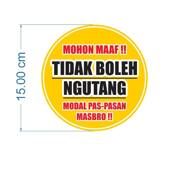 Jual stiker dilarang ngutang | Shopee Indonesia